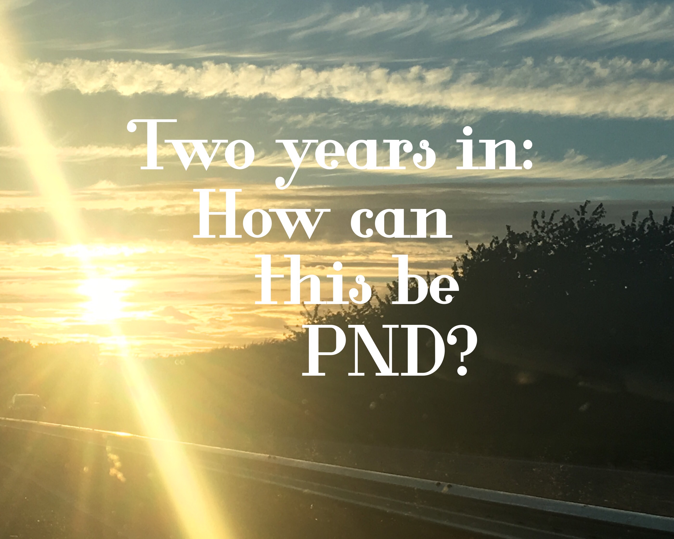 Two Years In: How can this be PND? – All Things Spliced